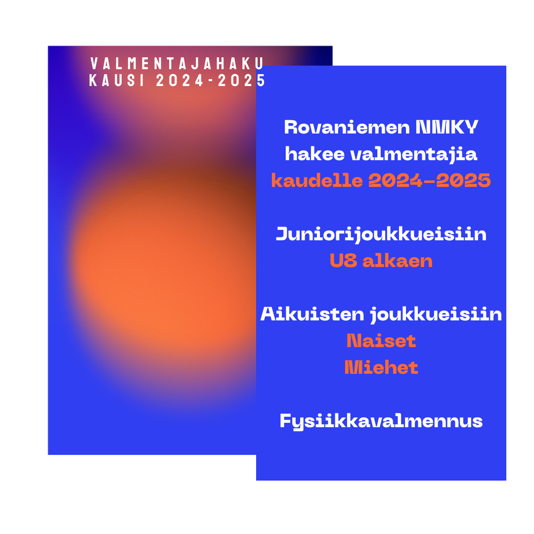 Valmentajahaku kaudelle 2024-2025 - Rovaniemen NMKY Ry